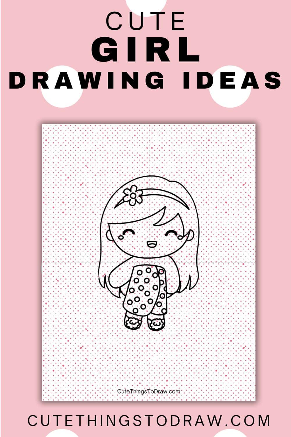 Cute Girl Drawing Ideas - Cute Things to Draw