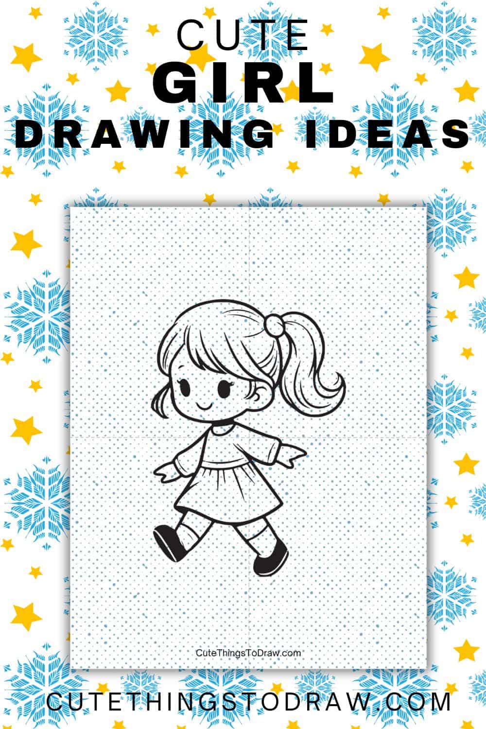 Cute Girl Drawing Ideas - Cute Things to Draw